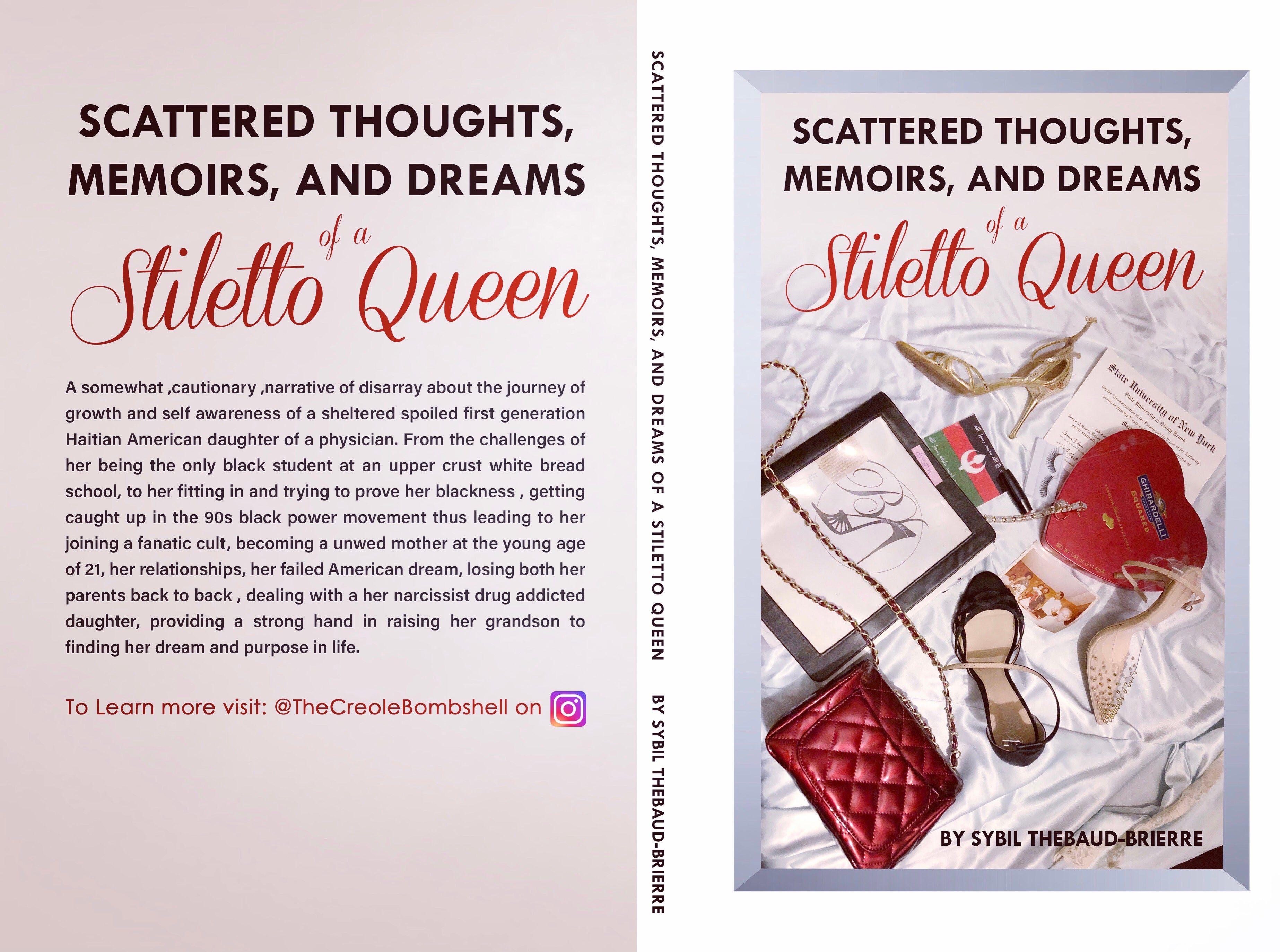 Scattered Thoughts, Memoirs,and Dreams of A Stiletto Queen By Sybil Thebaud-Brierre Chapter 4 ...