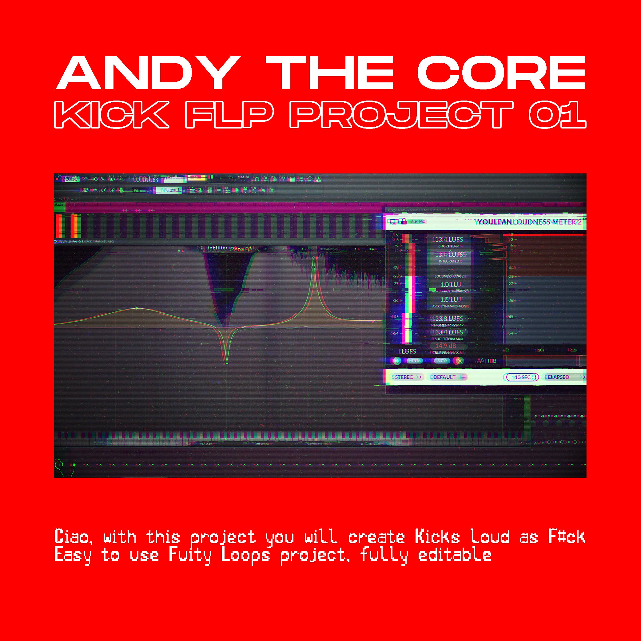 Andy The Core - Uptempo Kick Project Method 01 [LOUD AS HELL] - Payhip