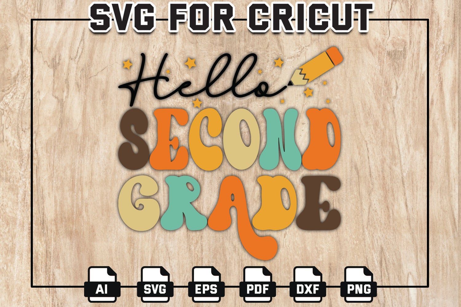 Hello Second Grade Svg, Back to School Svg, Svg Files for Cricut ...