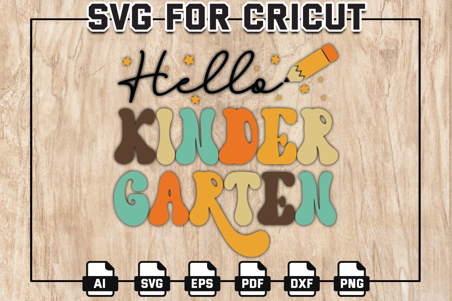 Hello Kindergarten Svg, Back to School Svg, Svg Files for Cricut ...