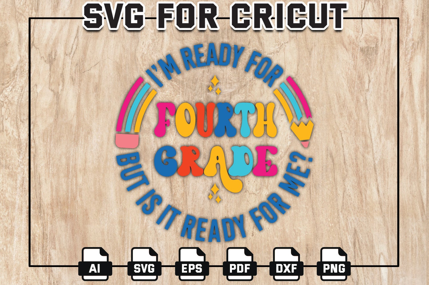 I'm Ready For Eigth Grade Svg, Back to School Svg, Svg Files for Cricut ...