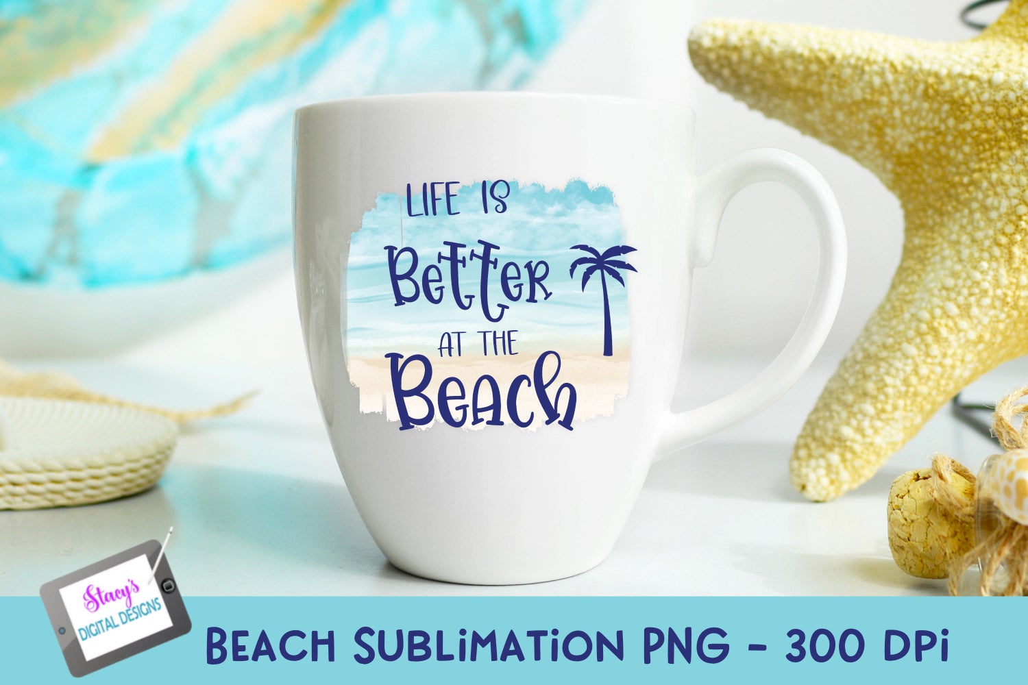FREEBIE - Beach Sublimation Design | Life is better at the beach
