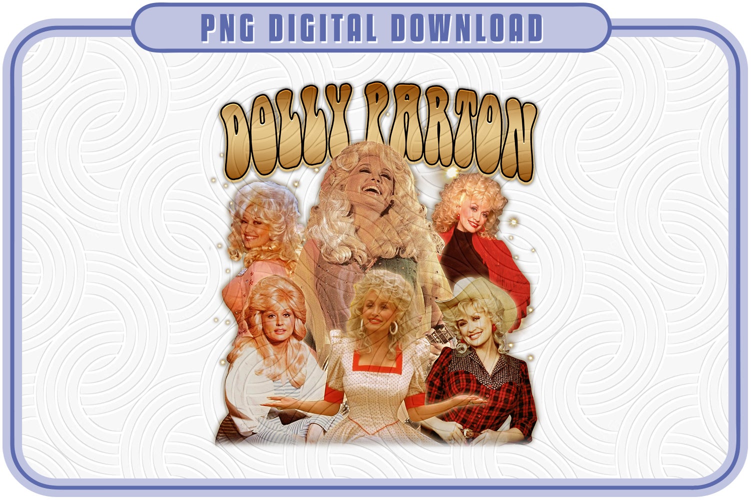 Dolly Parton Vintage 90's Design, Digital File download, designs for ...