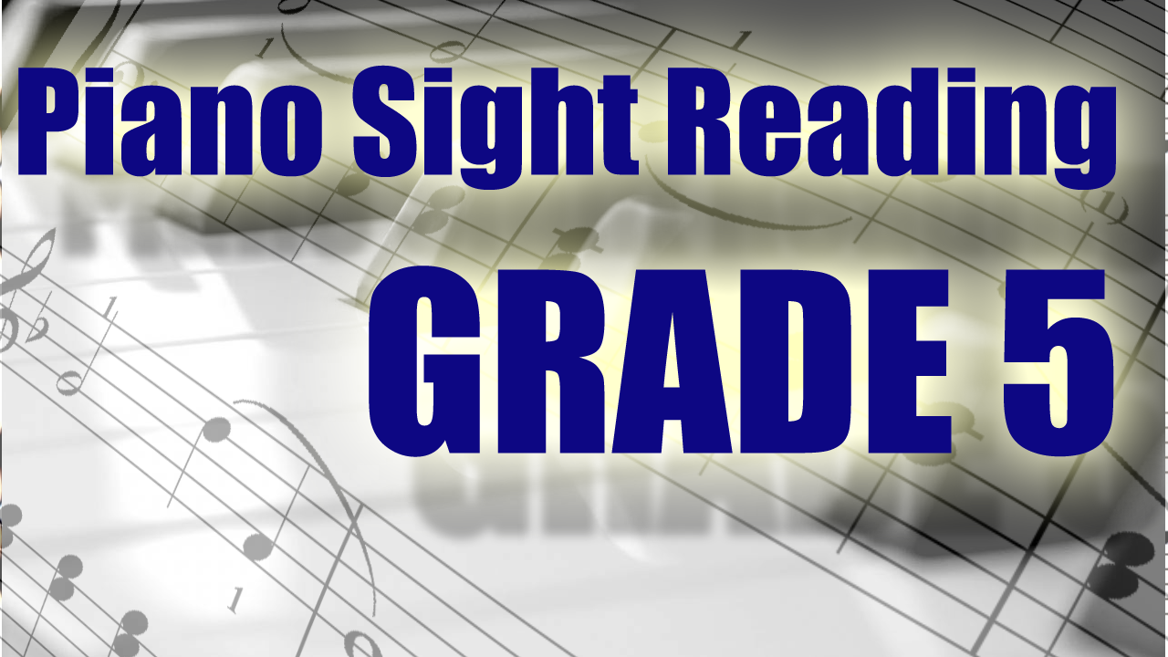 Piano SIGHT READING GRADE 5 SHEET MUSIC - Payhip
