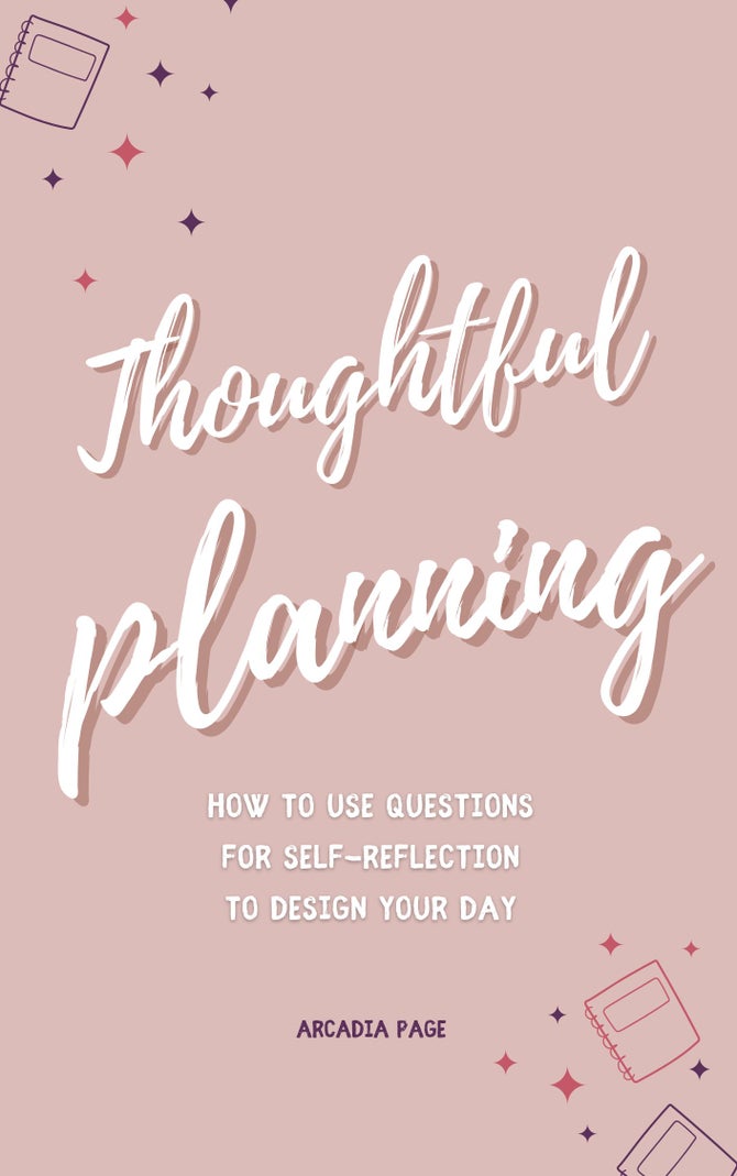 Thoughtful Planning:How to Use Questions for Self-reflection to Design ...