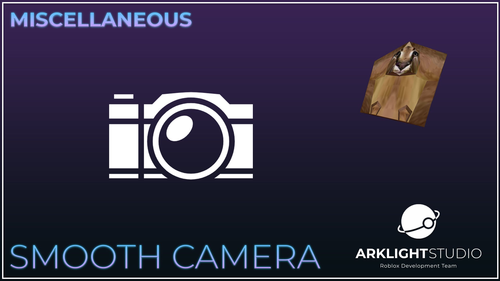Smooth Camera - Arklight Studio - Payhip