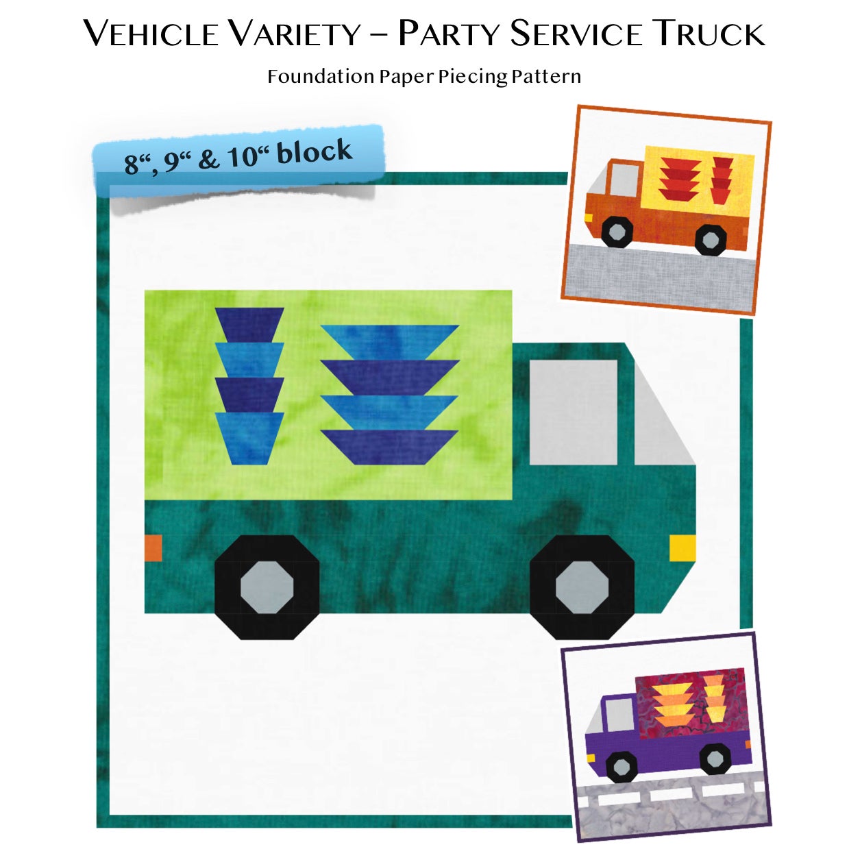 Vehicle Variety – Party Service Truck – 3 size FPP Pattern (PDF ...