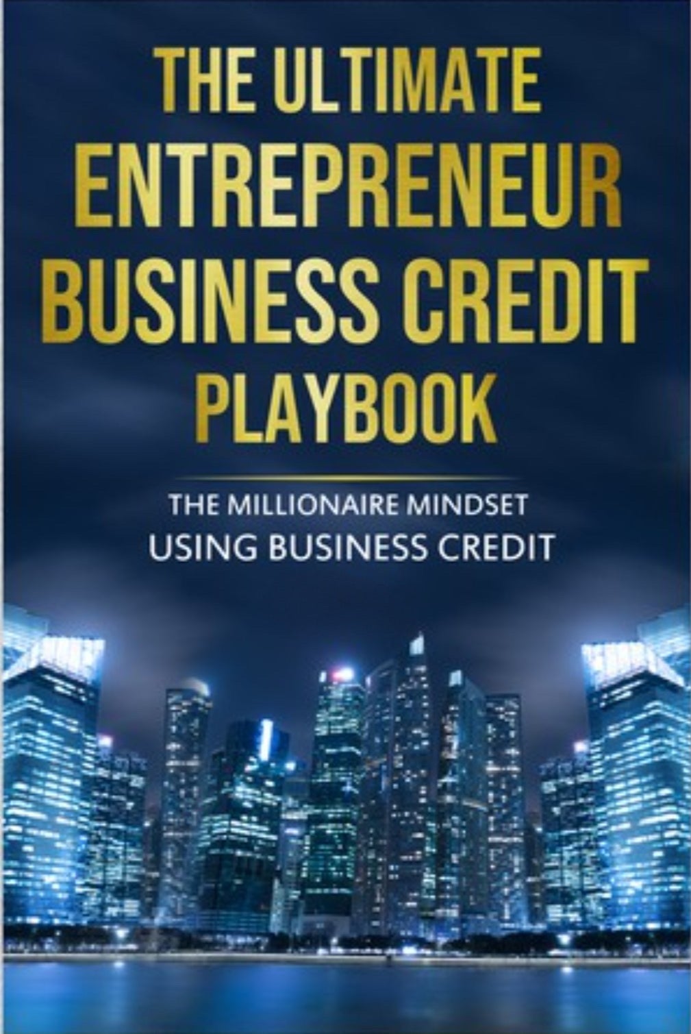 Terrell's 7 Steps to Building Business Credit Playbook - Payhip
