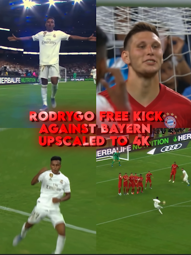 Rodrygo free kick against bayern Upscaled to 4K - Payhip