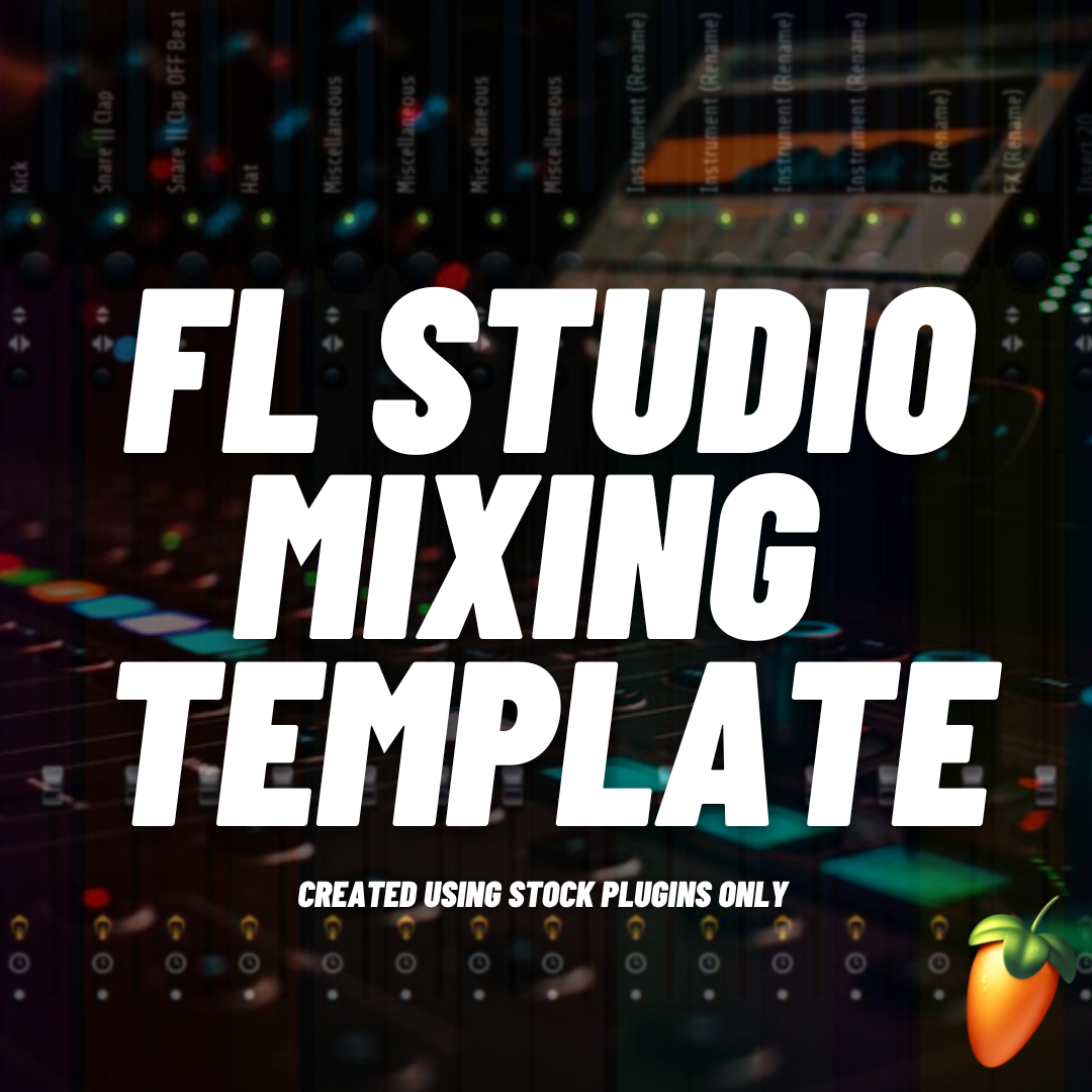 FL Studio Mixing Template - Payhip