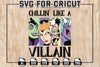 Chillin' like a Villain SVG, Villains Svg, Ursula Svg, Maleficent Svg, Halloween Svg, Evil Queen ...