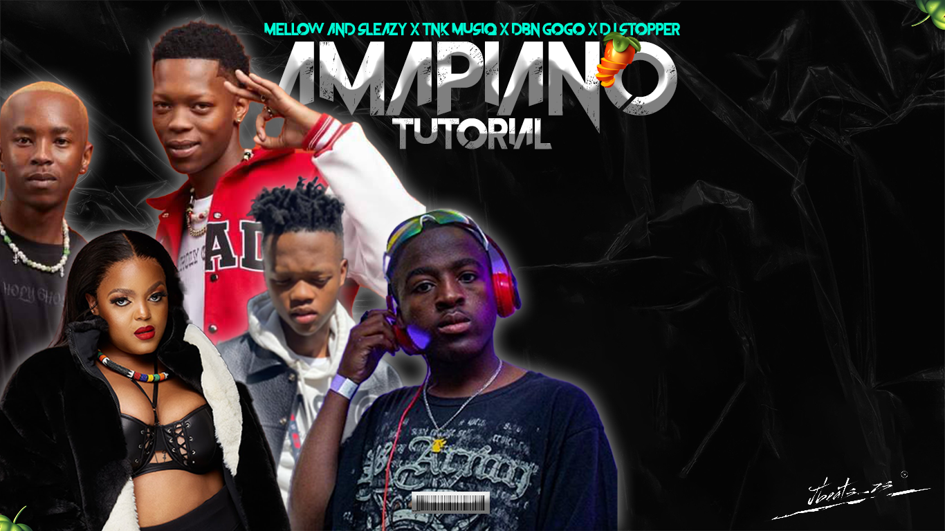 TNK Musiq, DBN Gogo, Mellow & Sleazy & DJ Stopper 🎹 - Payhip