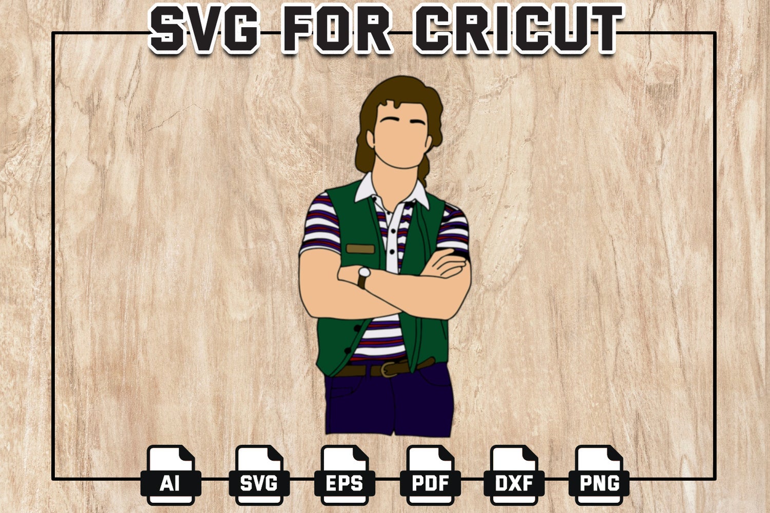 Steve Harrington Svg Stranger Things Svg Layered Cricut Cut file the ...