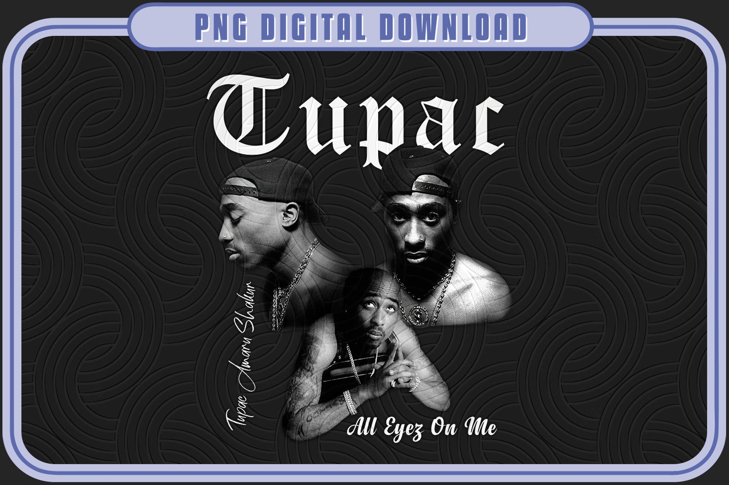 Tupac Png T-shirt design downloadable file. For T-shirt printing ...