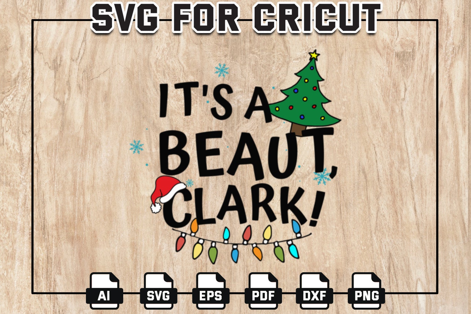 Family Christmas Shirt SVG, Clark Griswold, It's a beaut Clark, Grinch ...