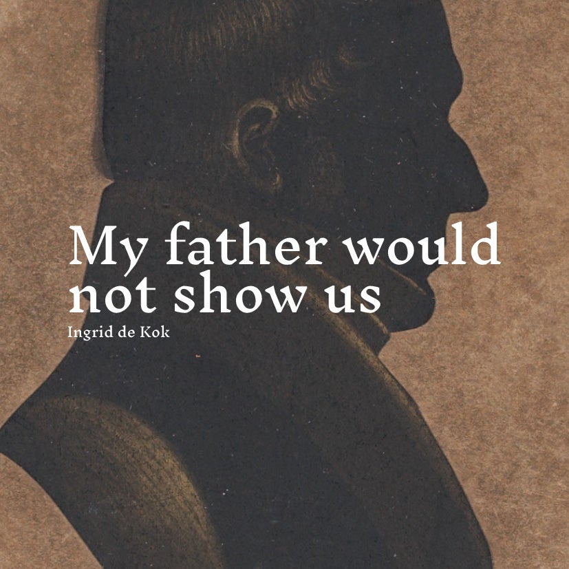 'My father would not show us' by Ingrid de Kok - Poem Analysis - Payhip