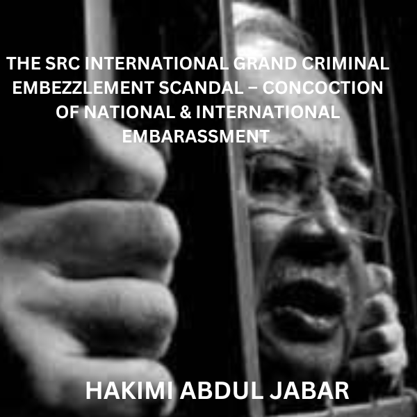 THE SRC INTERNATIONAL GRAND CRIMINAL EMBEZZLEMENT SCANDAL – CONCOCTION ...