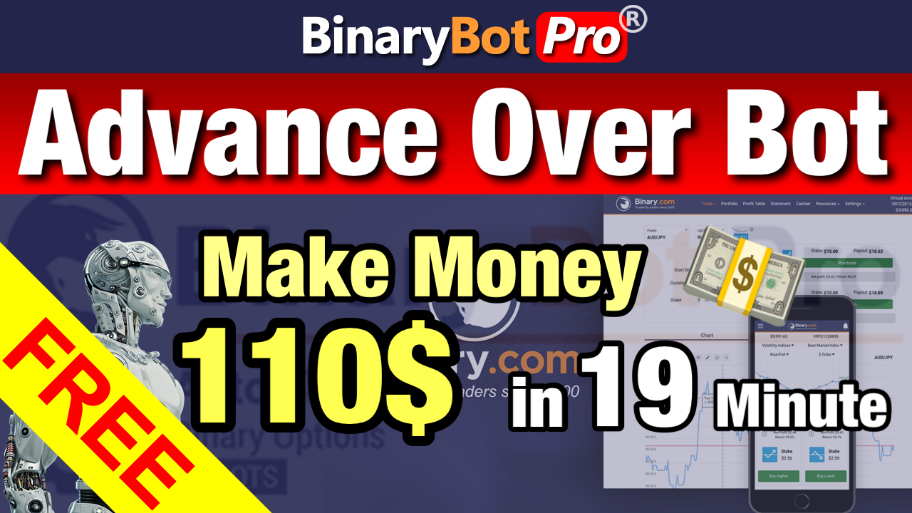 [Binary Bot Pro] Advance Over Bot (20-Oct-2022) - Payhip