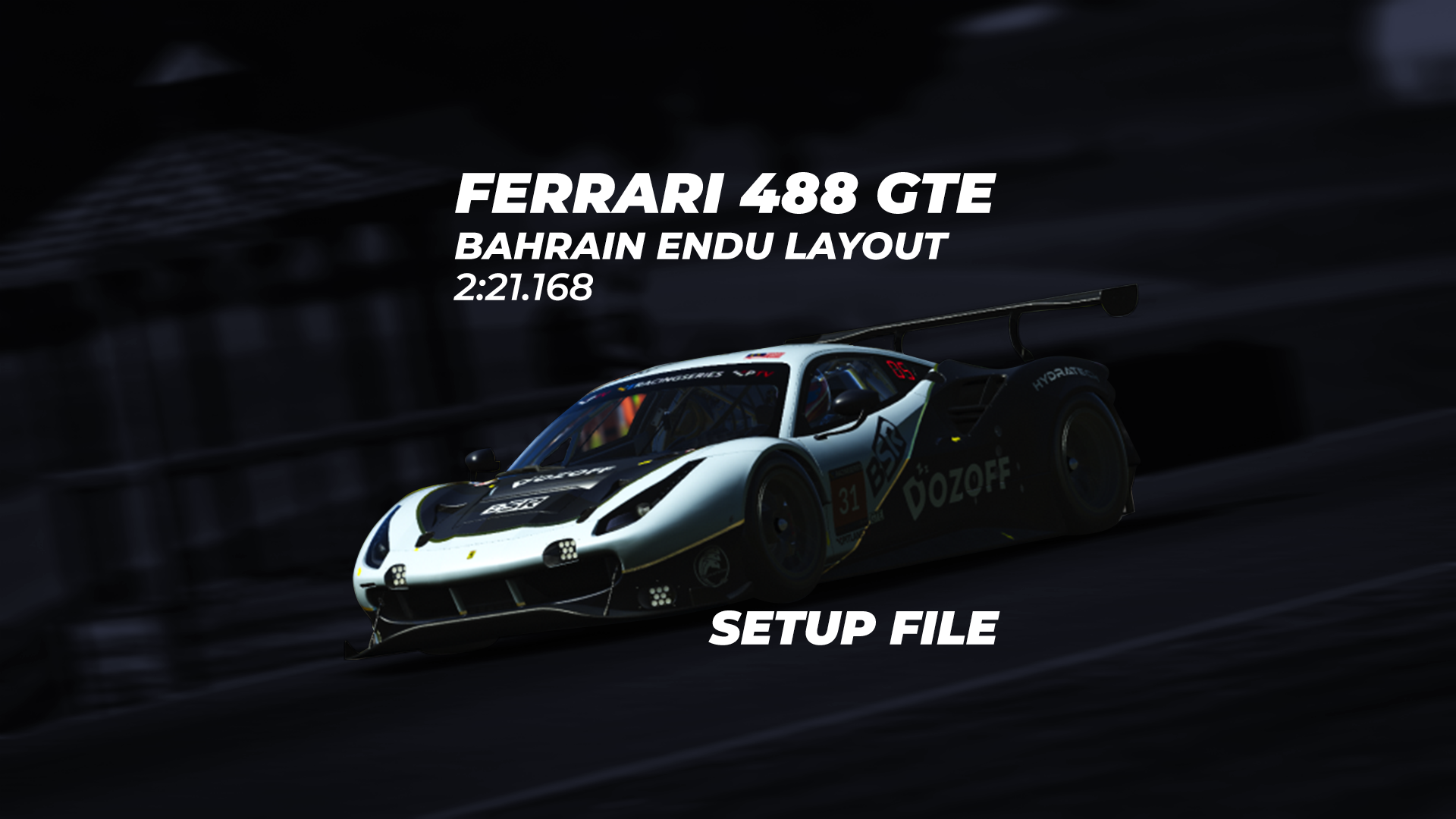 BSR Setups | rFactor 2 - Ferrari 488 GTE at Bahrain (Endurance Layout ...