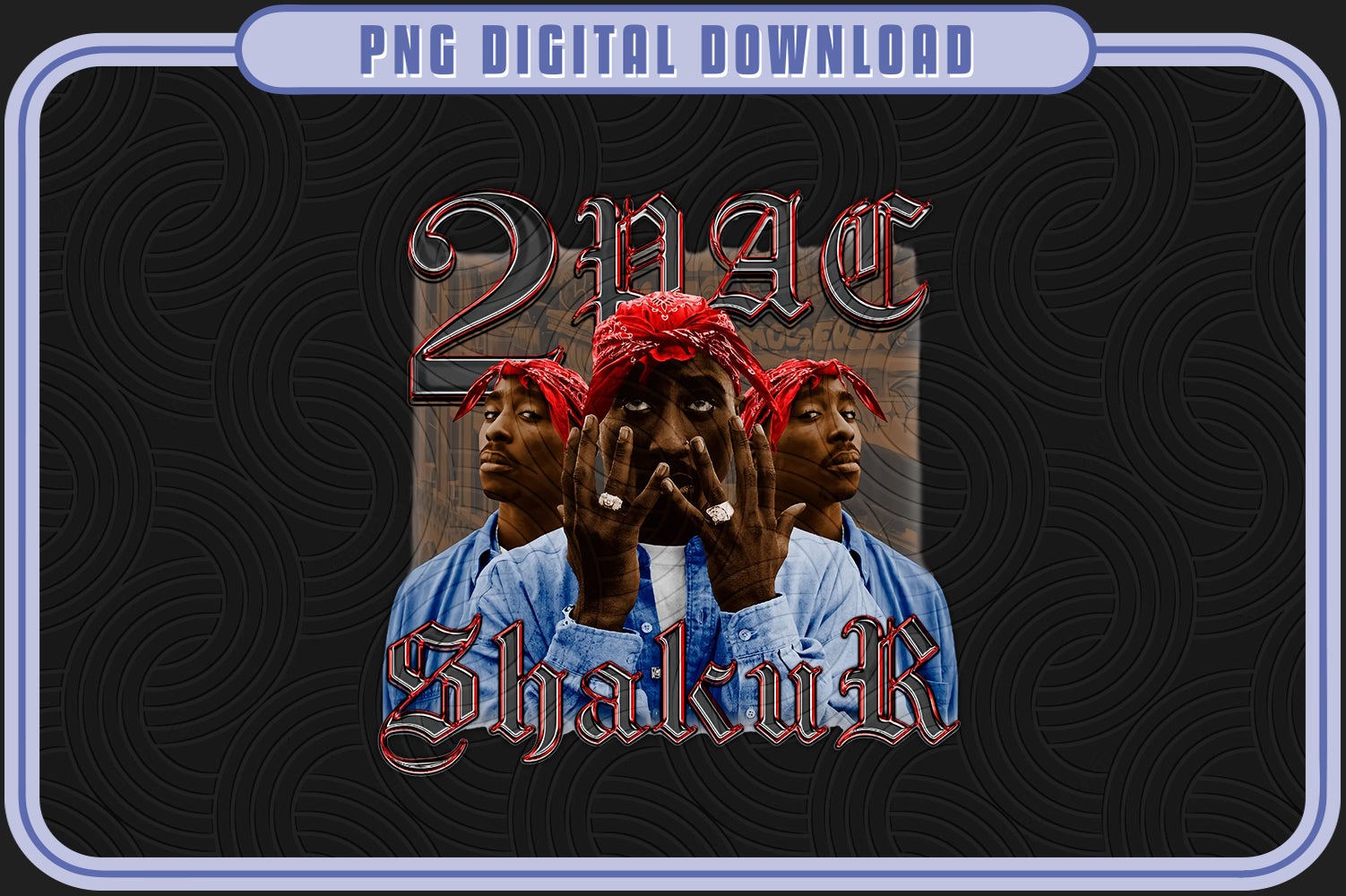 2pac Png Design, RAP Bootleg T-Shirt Designs, Hip Hop, Digital download ...
