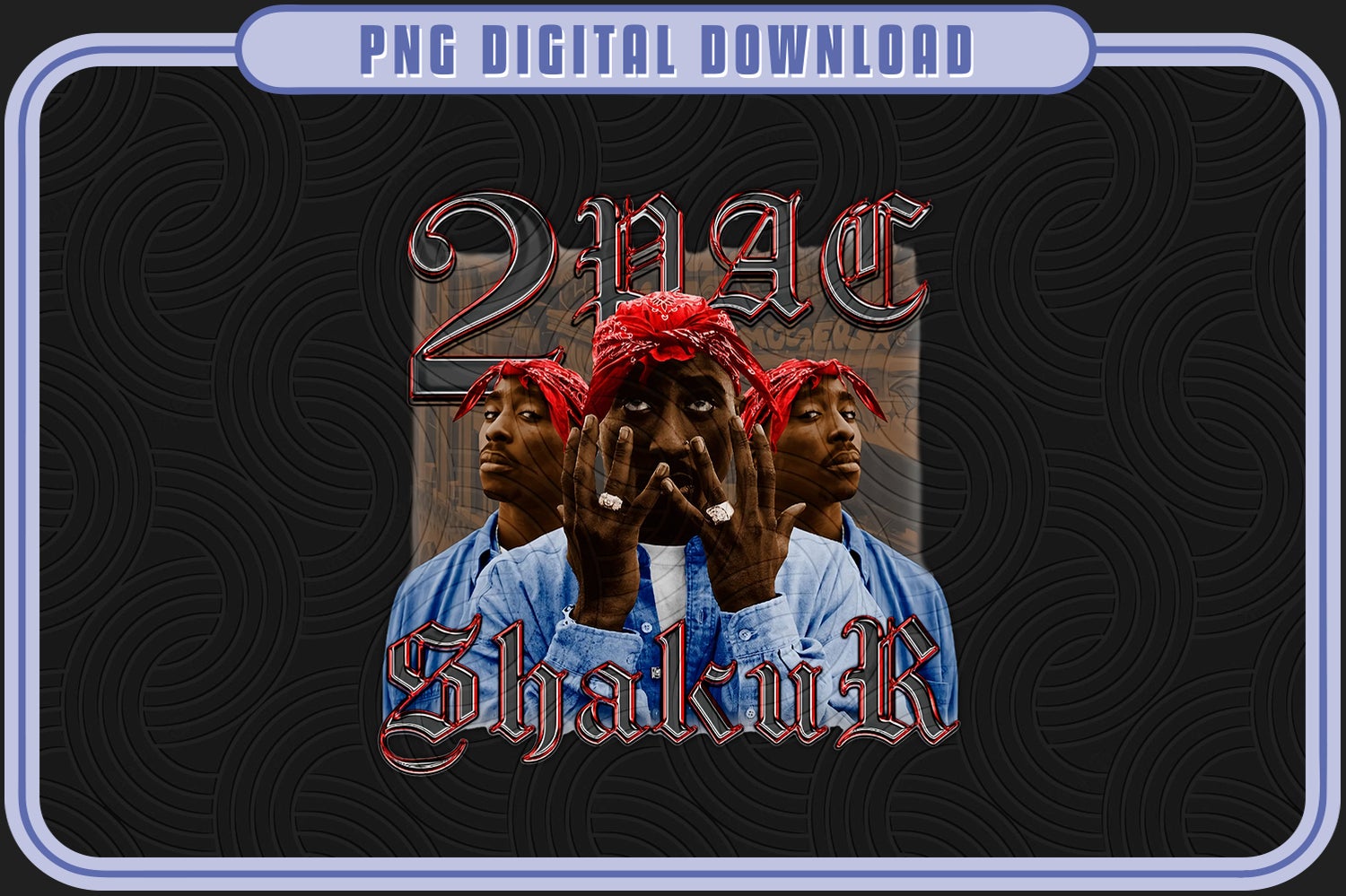 2pac Png Design, RAP Bootleg T-Shirt Designs, Hip Hop, Digital download ...