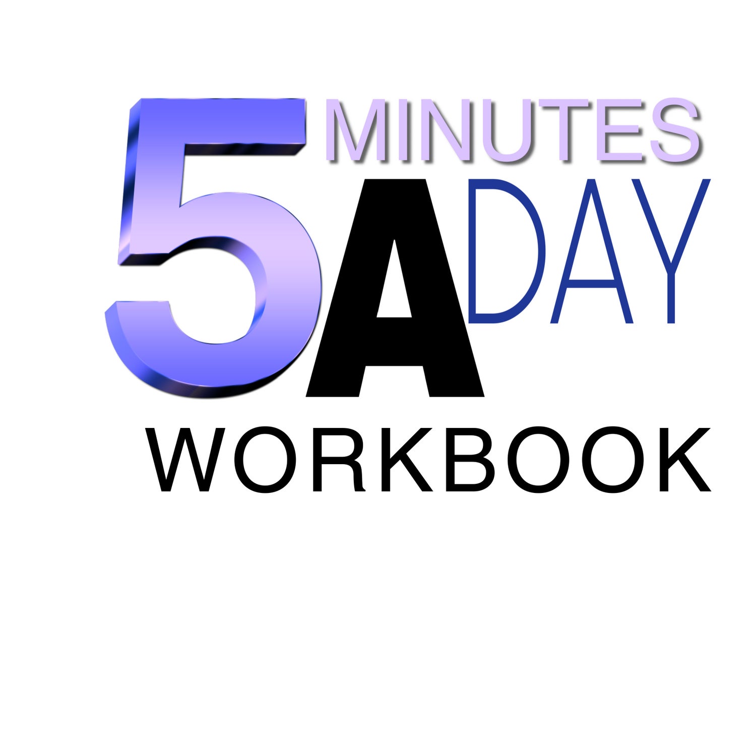 5 Minutes A Day Workbook - Payhip