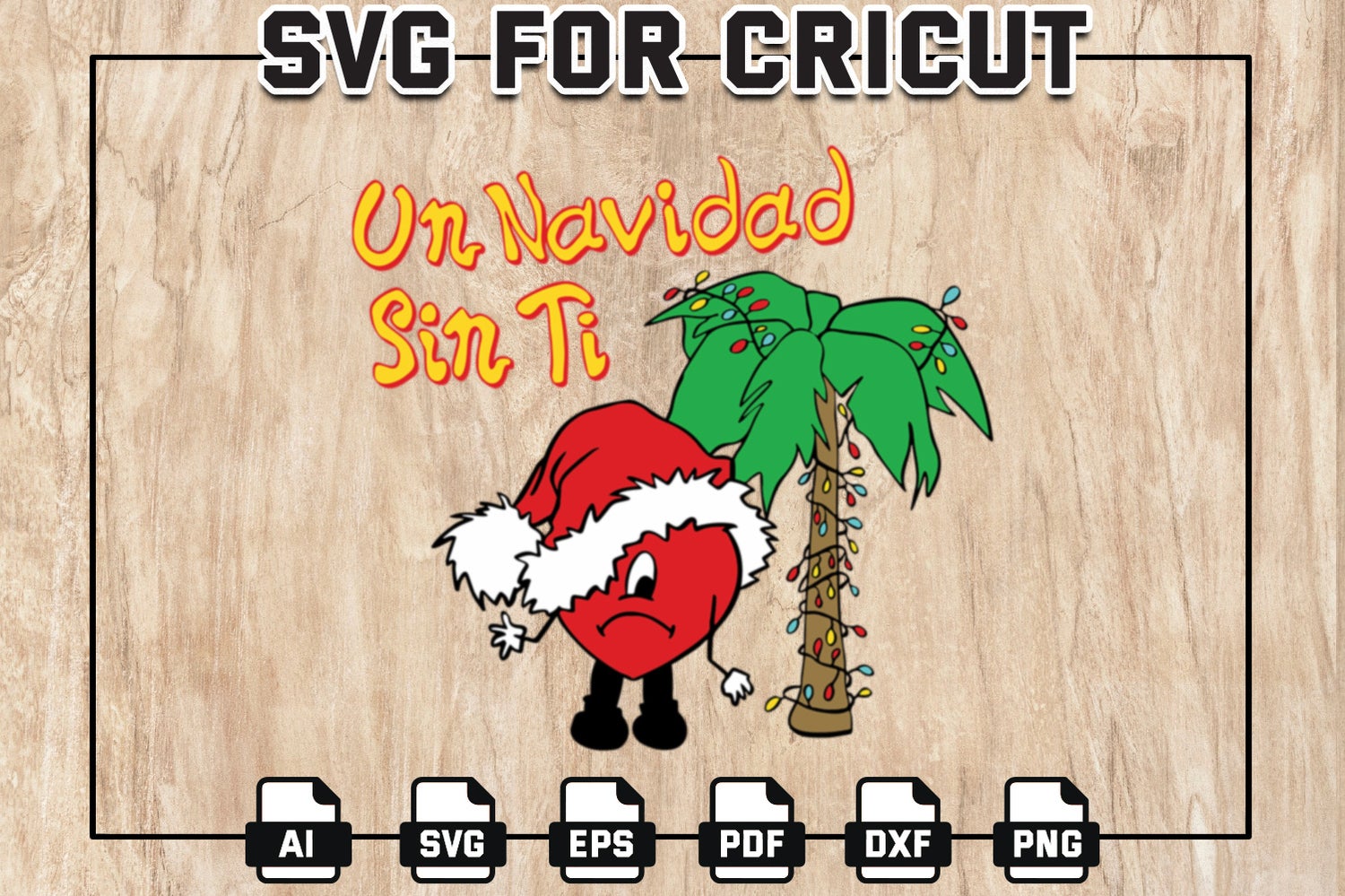 Bad Bunny heart Christmas svg, Bad Bunny Christmas svg, sin ti svg ...