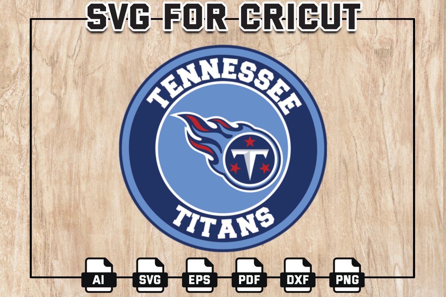 Tennessee-Titans Football SVG Logo Cut File, Titans NFL Logo Svg, NFL ...