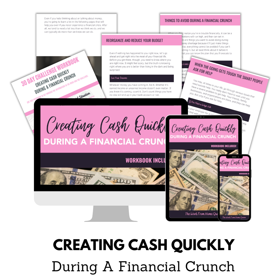 Creating Cash Quickly During A Financial Crunch