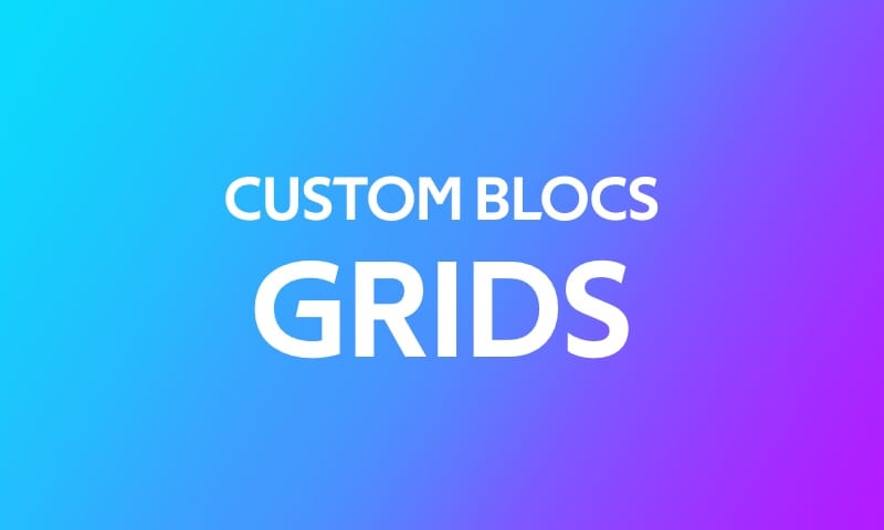 Grids Custom Blocs Pack - Payhip
