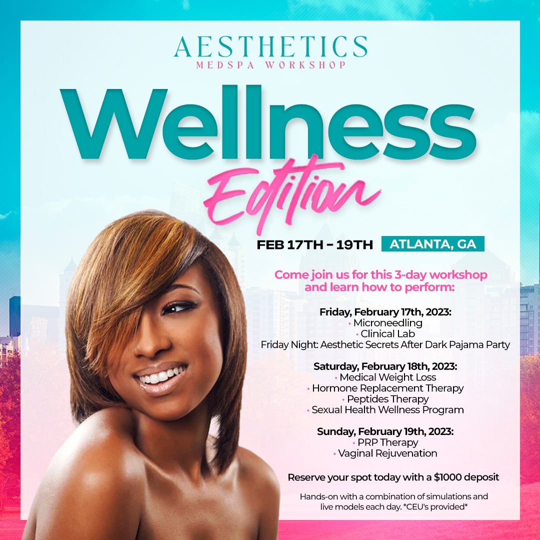 Aesthetic Medspa Workshop:Wellness Edition February 17th-19th - Payhip