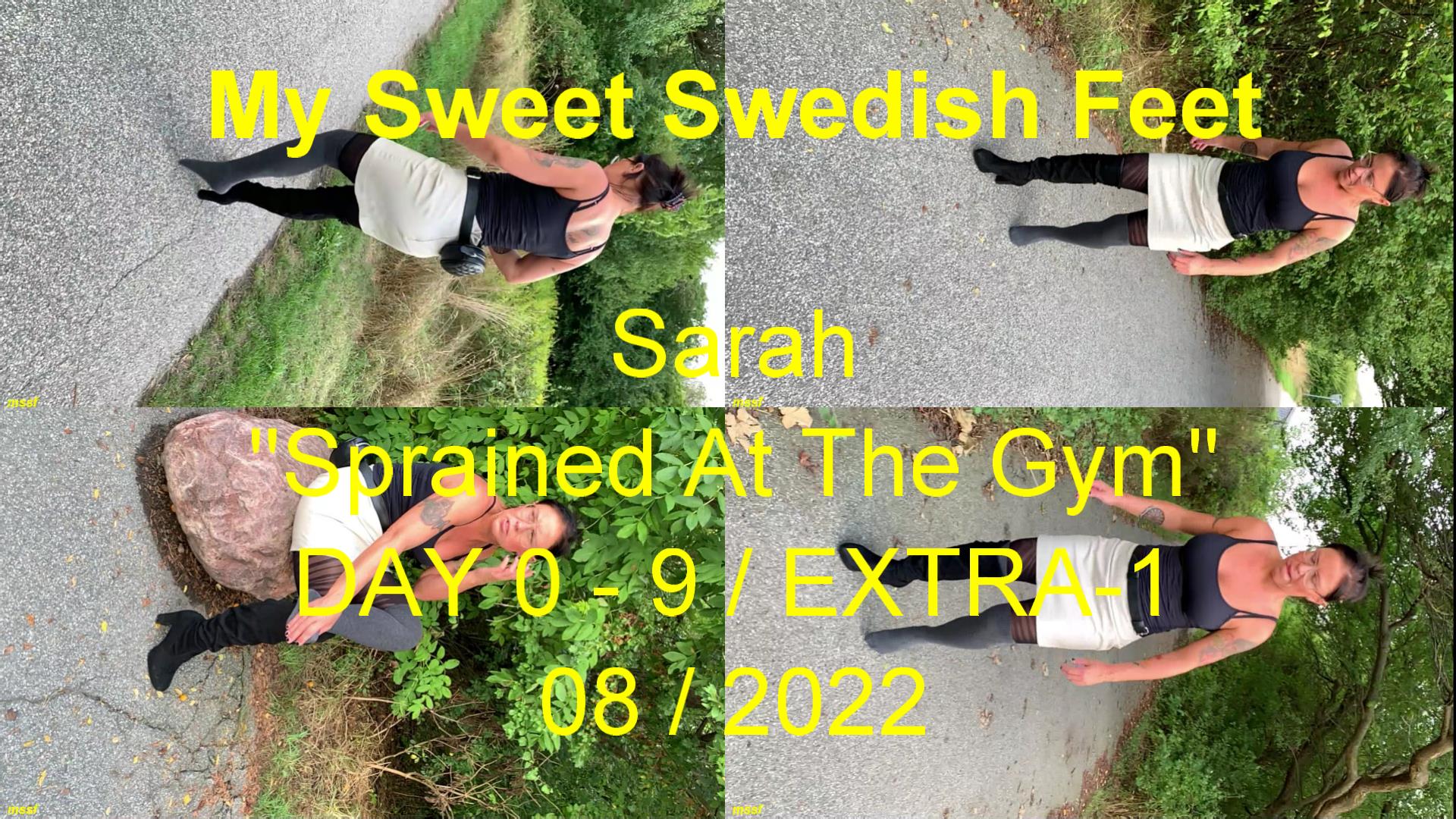 2022-11-06 Sarah - Sprained at the gym - DAY 0-9 - EXTRA-1 "Extreme Tip-Toe Limping" (08-2022 ...
