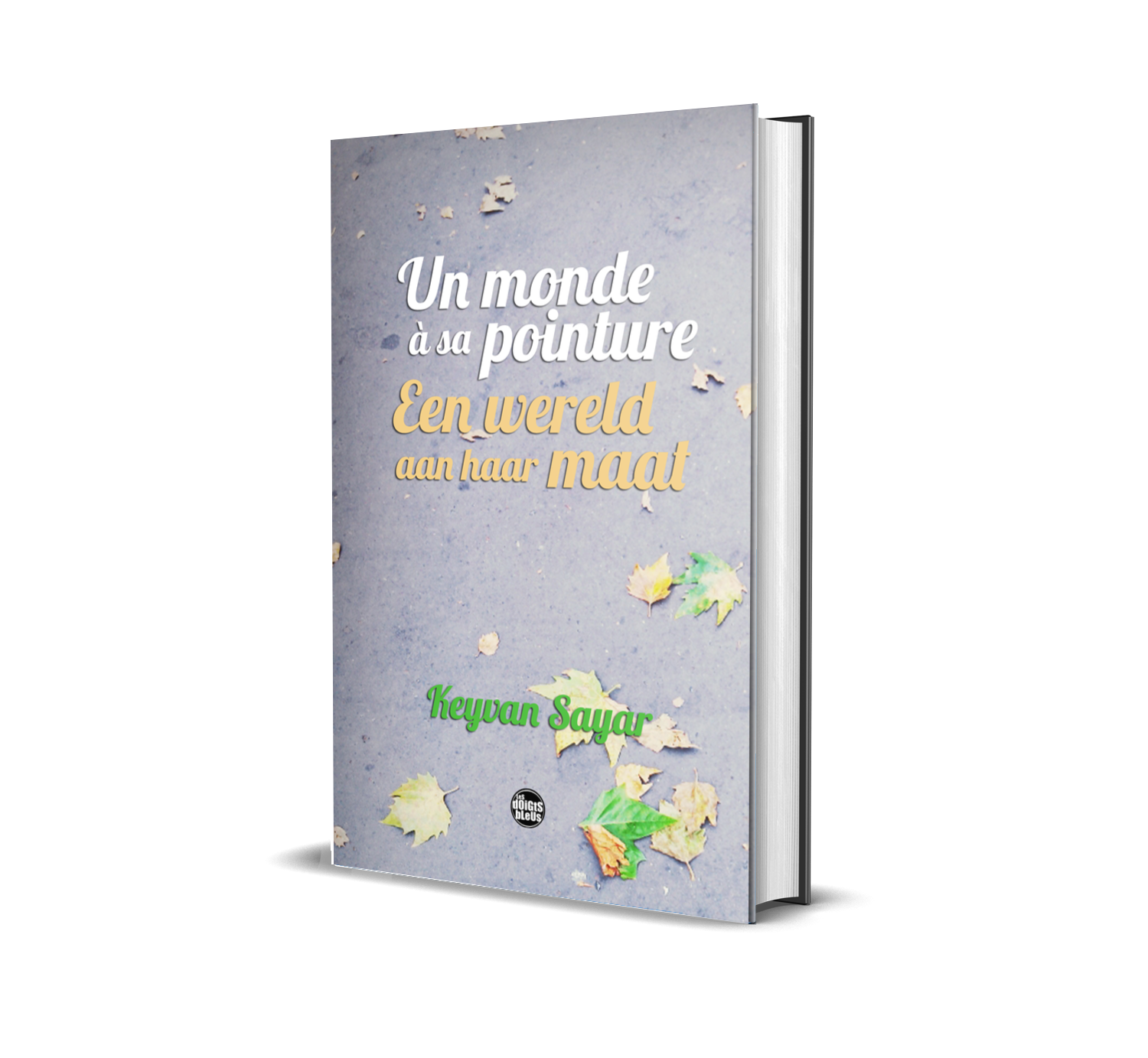 Keyvan Sayar - Un monde à sa pointure / Een wereld aan haar maat - Payhip