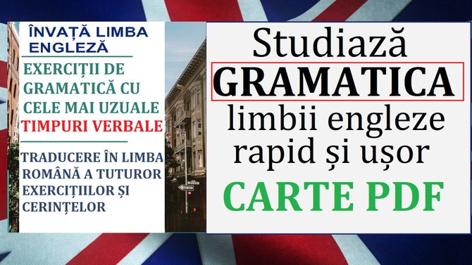 Exerciții de gramatică pentru începători - cele mai uzuale timpuri verbale din limba engleza ...