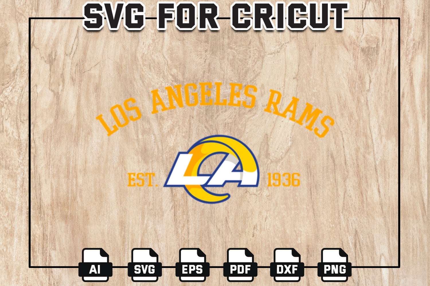 NFL Los Angeles Rams Est. 1936 SVG, NFL Logo SVG Design, NFL Rams SVG ...