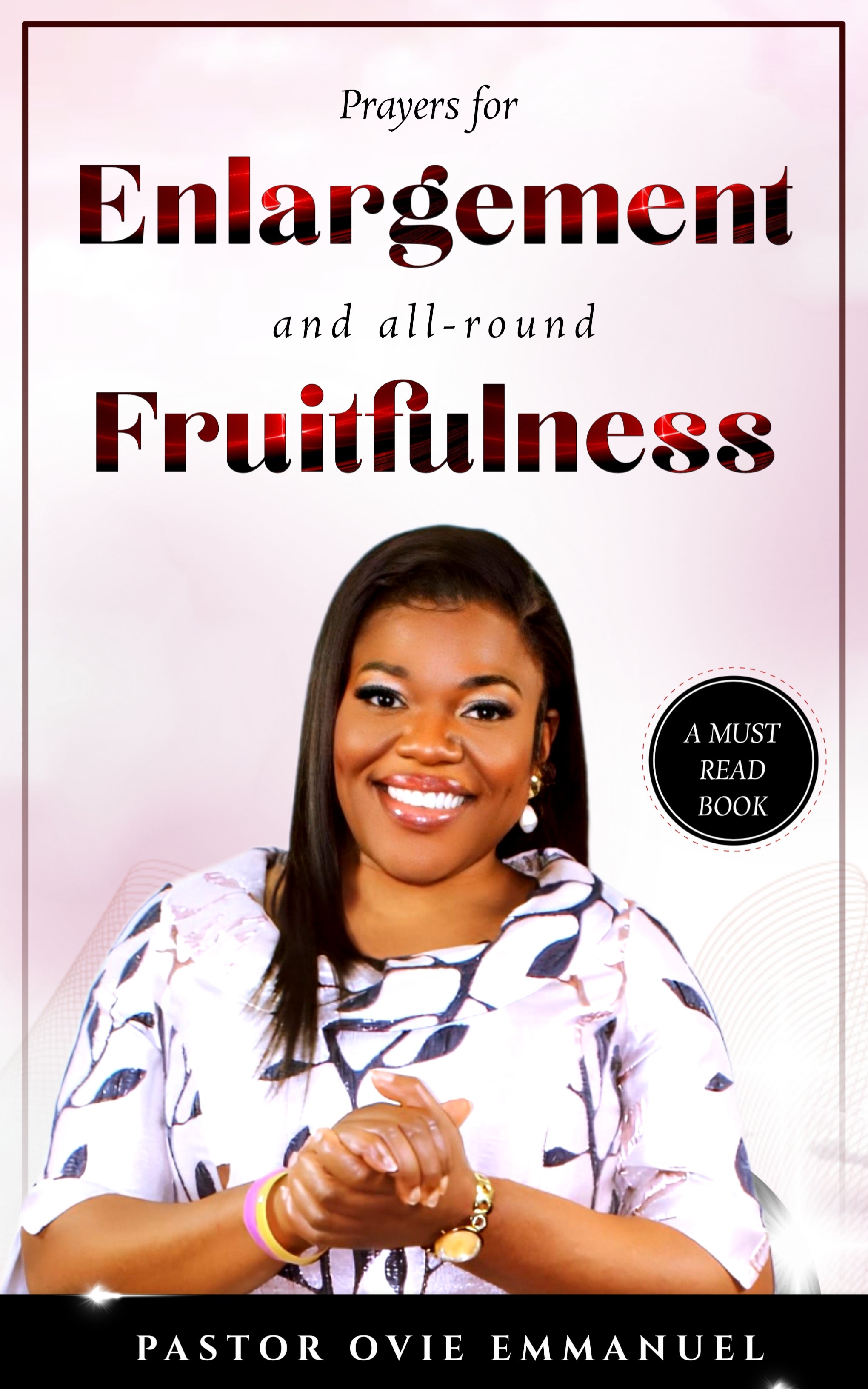 PRAYERS FOR ENLARGEMENT AND ALL-ROUND FRUITFULNESS - Payhip