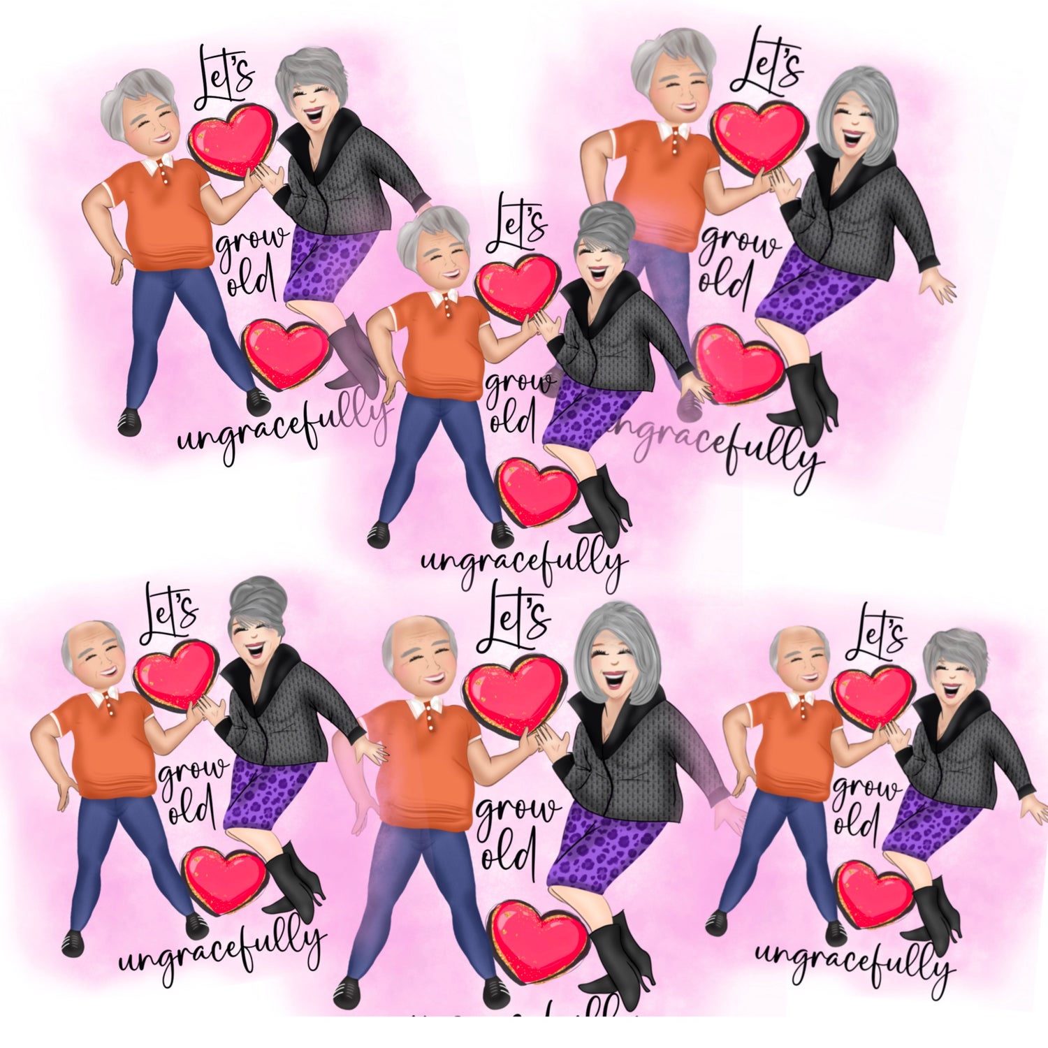 Let’s grow old ungracefully design, 6 PNGs - Payhip