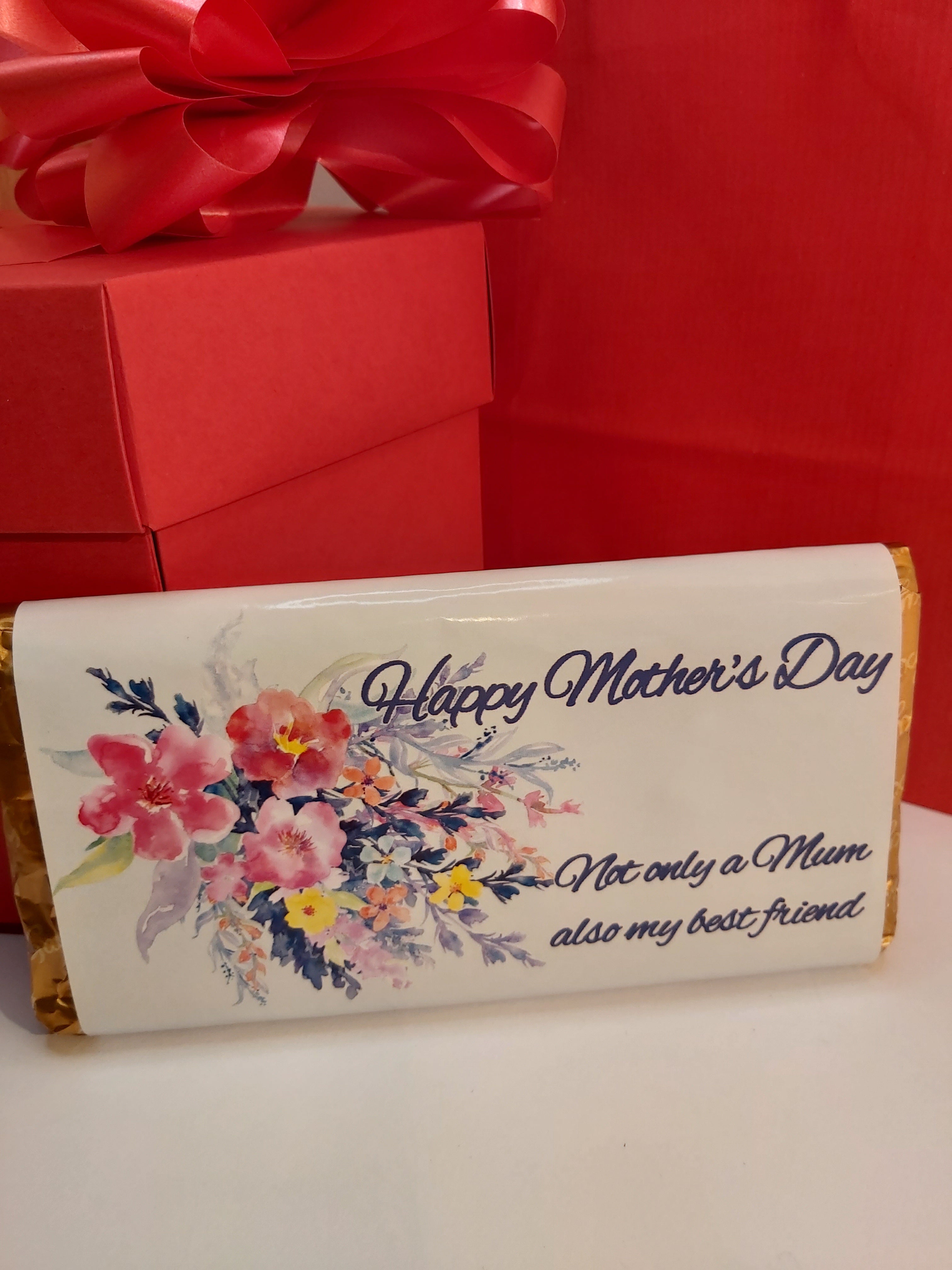 Mother's Day chocolate wrapper - Not only my Mum but my best friend digital download only - Payhip