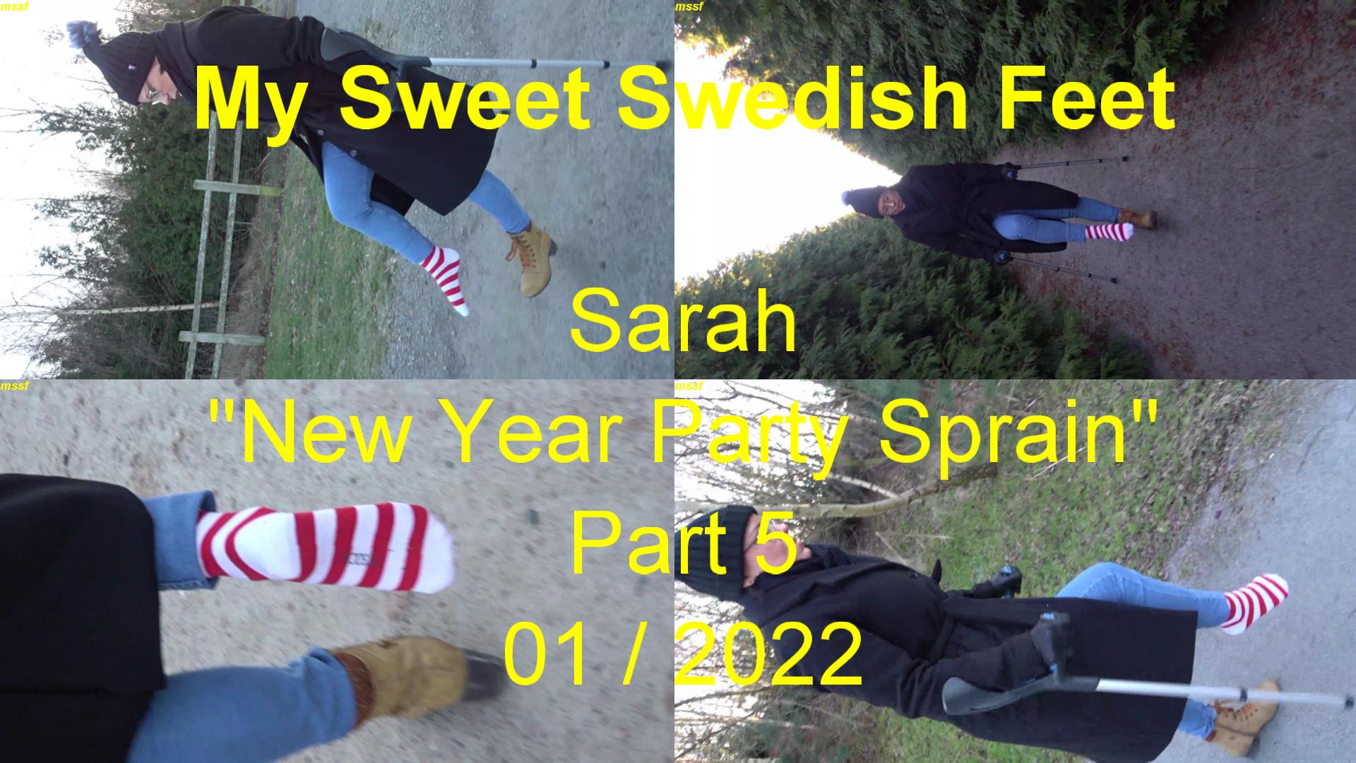 2022-03-22 Sarah - New year party sprain - DAY-1 - Part 5 (01-2022 ...