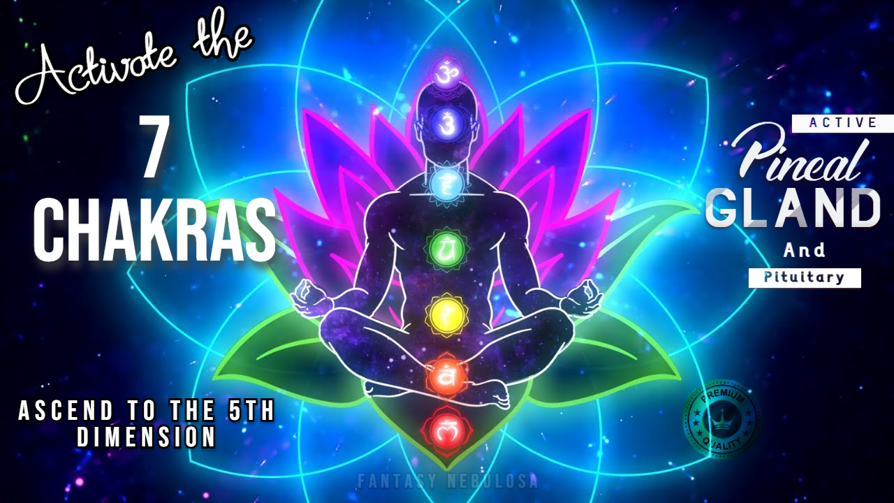 🕉🌀 Activation Of The 7 chakras - Unlocking Mental Power - Human Evolution - Instant Booster ...