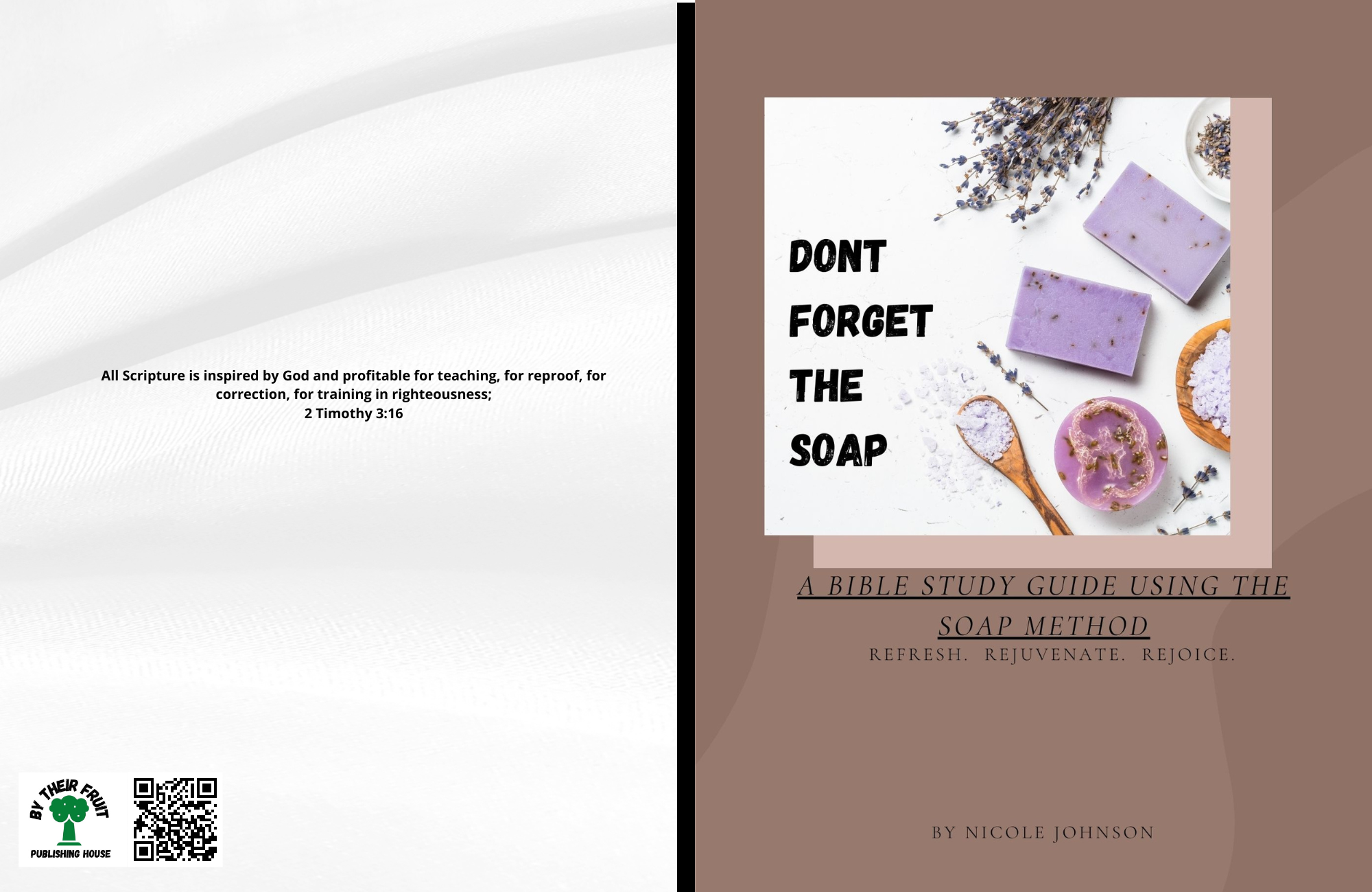 Don't Forget The Soap: A Bible Study Guide Using The Soap Method ...