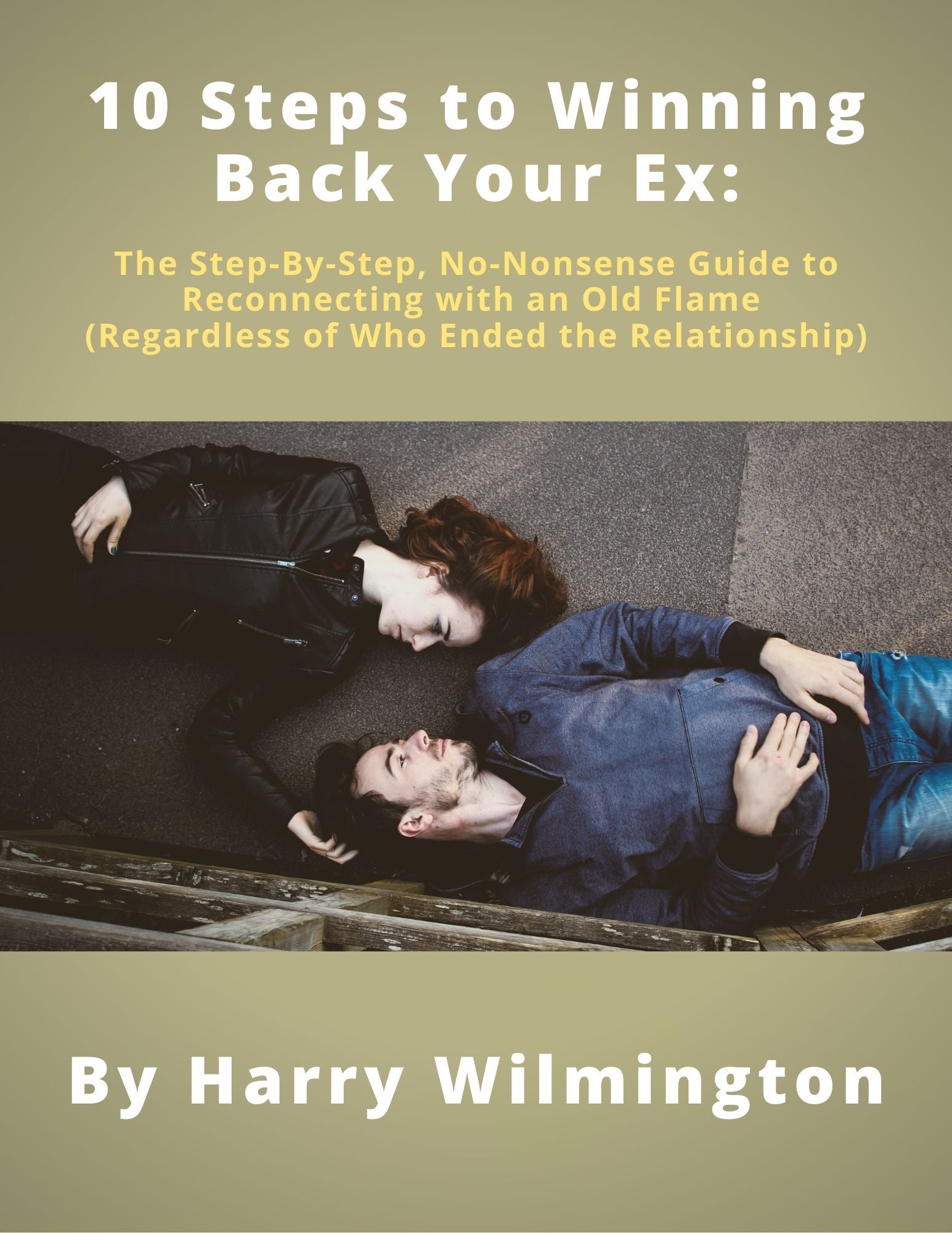 10 Steps to Winning Back Your Ex (Regardless of Who Ended the ...
