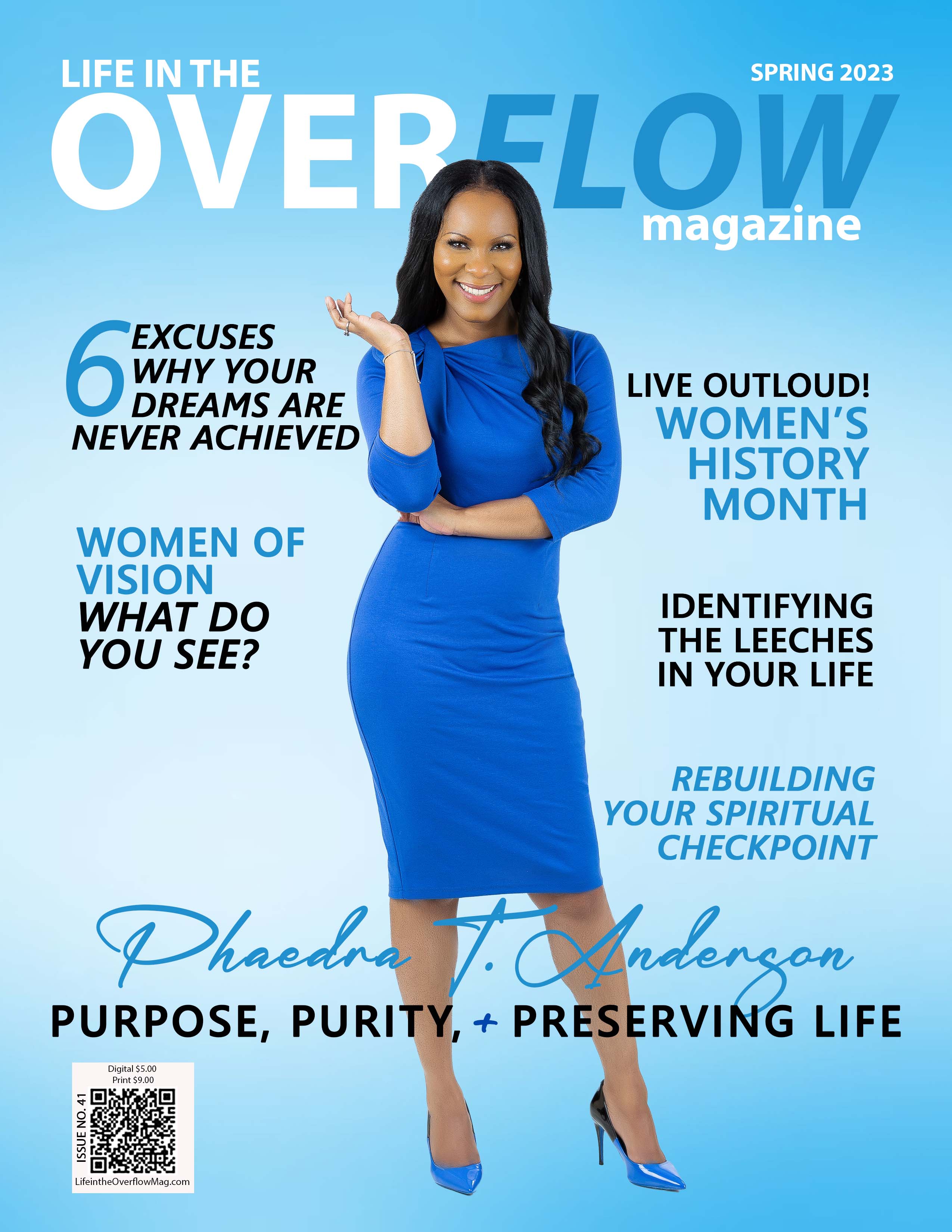Digital Issue - Life in the Overflow Magazine featuring Phaedra T ...