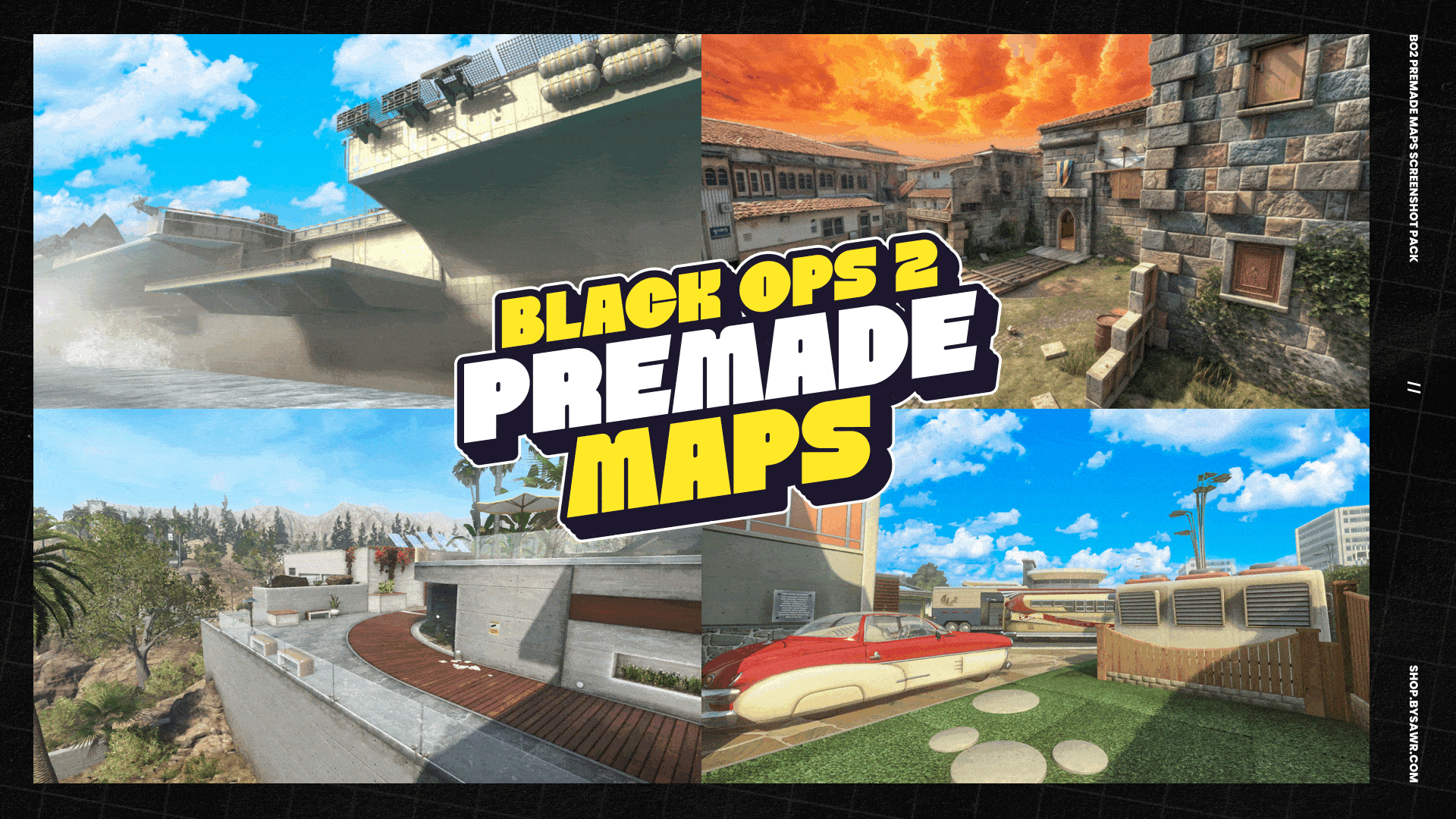 BO2 Premade Maps Screenshot Pack