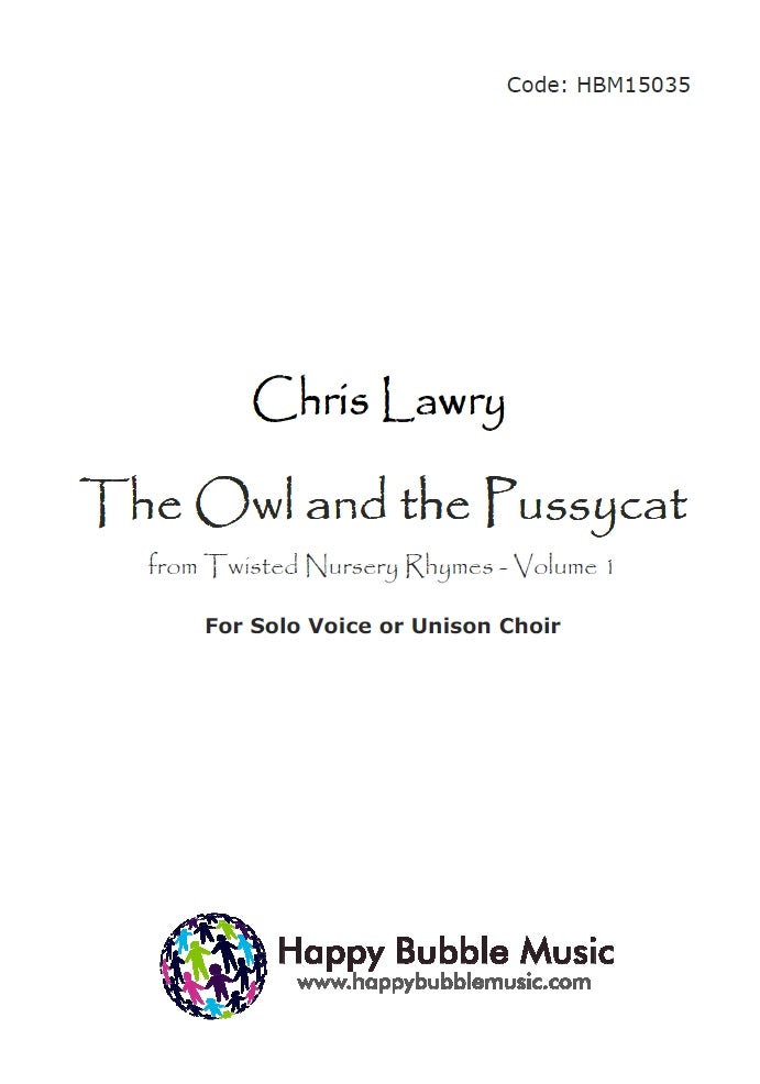 The Owl and the Pussycat (Solo Voice or Unison Choir Version) - Payhip